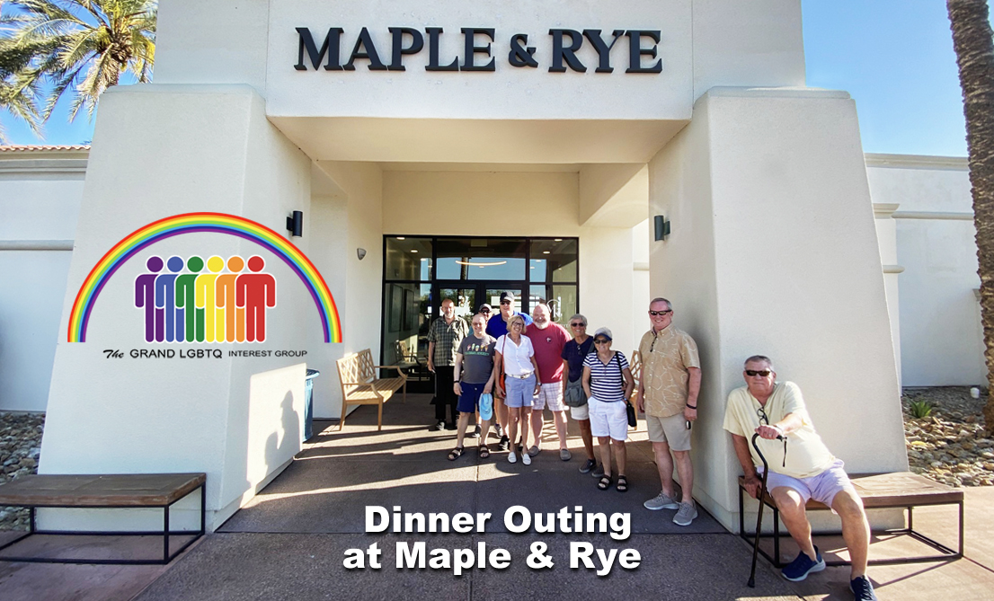 Dinner Outing at Maple & Rye - The Grand LGBTQ Interest Group