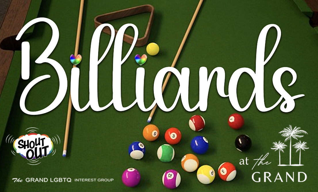 Billiards at The Grand - The Grand LGBTQ Interest Group