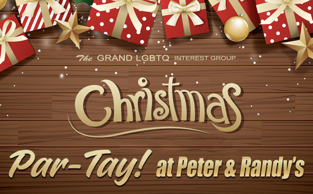 The Grand LGBTQ Holiday Party at Peter & Randy's - The Grand LGBTQ ...